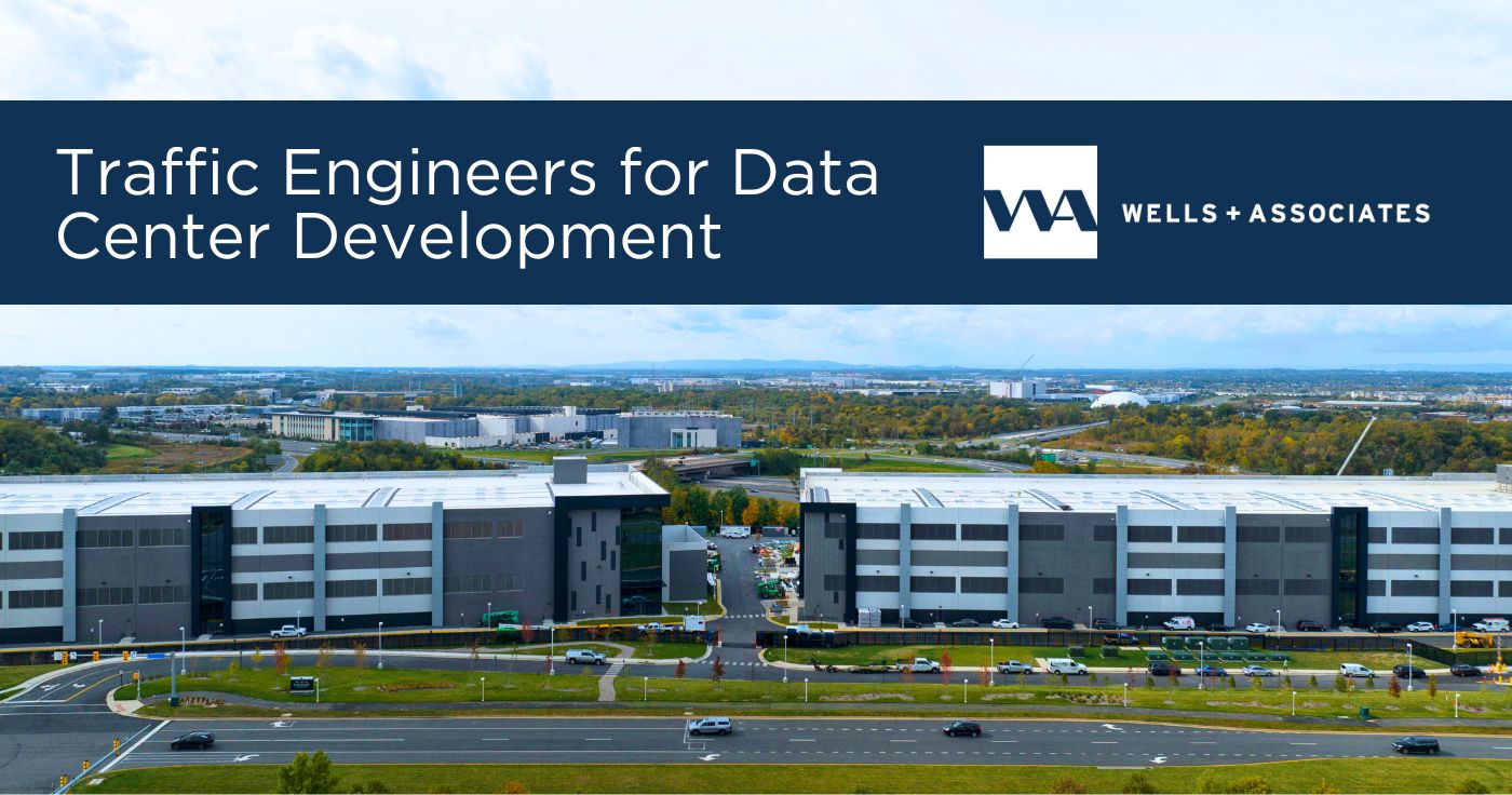 Data Center Traffic Impact Studies and Transportation Analyses - Wells ...